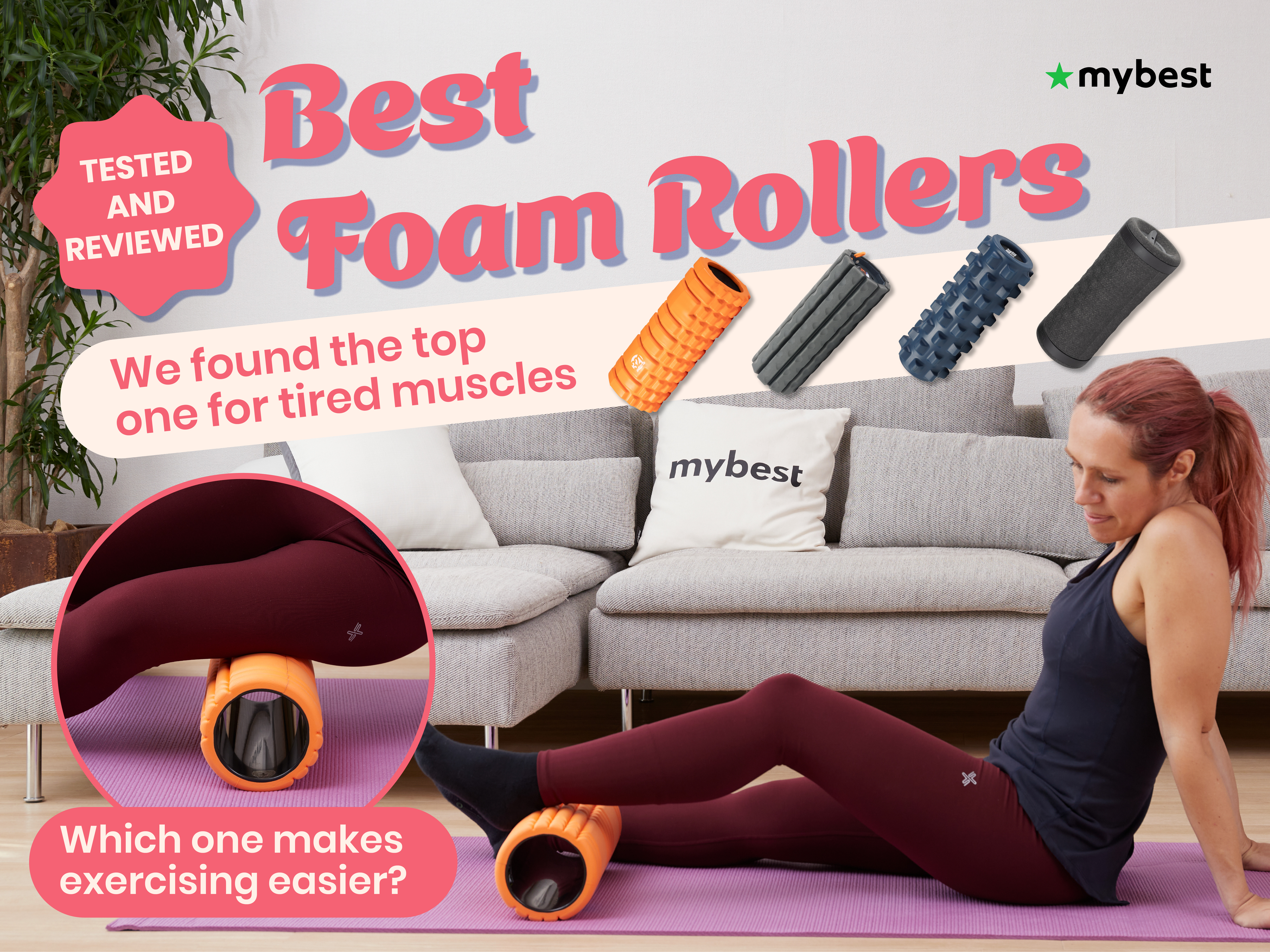9 Best Foam Rollers [Tested and Reviewed] | mybest